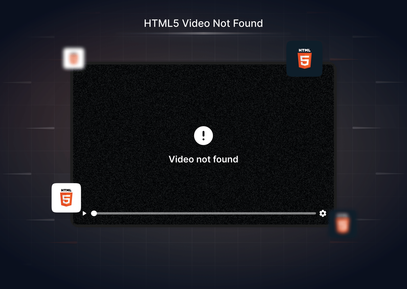 How to Fix ‘HTML5 Video Not Found’?
