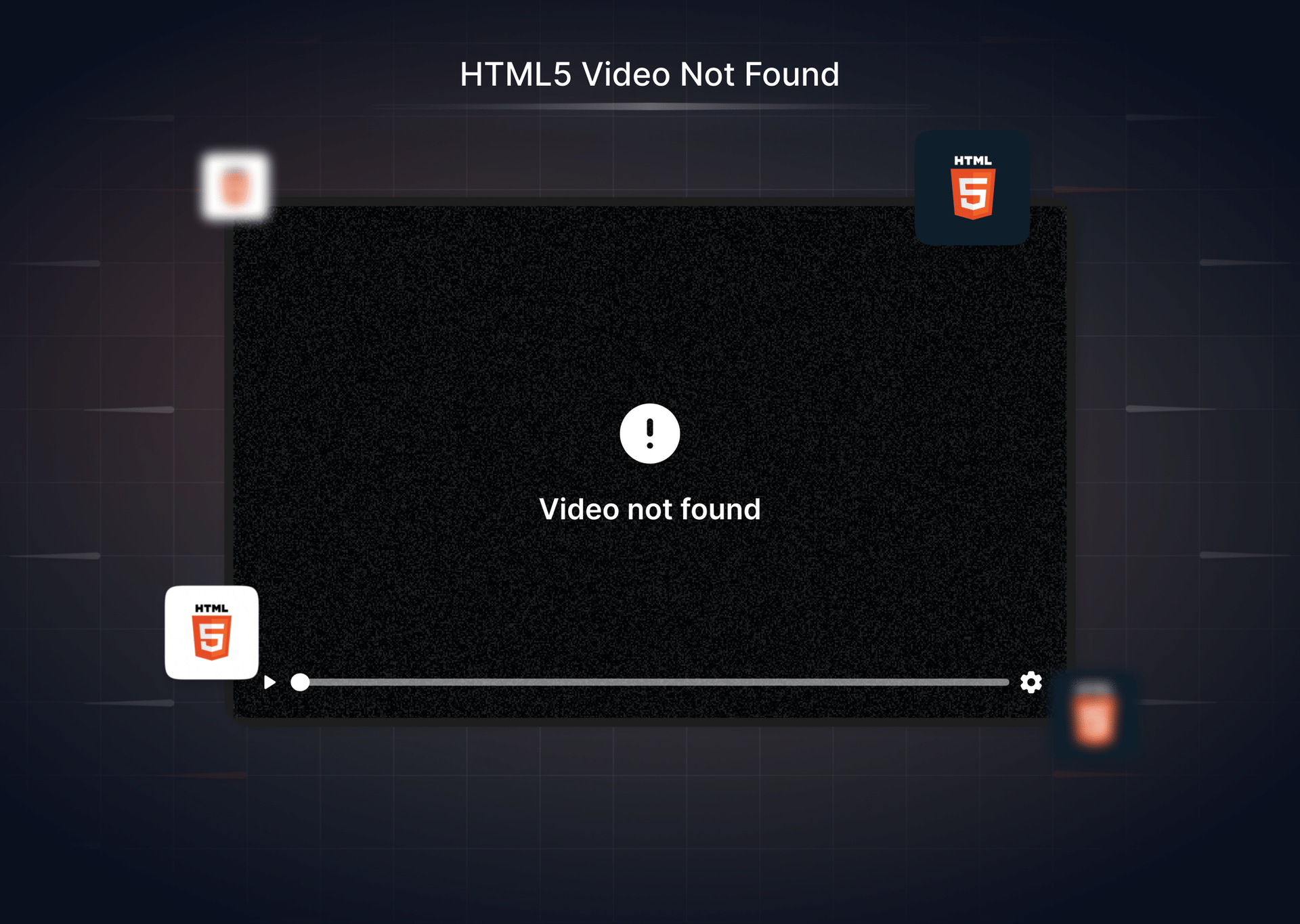 How to Fix ‘HTML5 Video Not Found’?